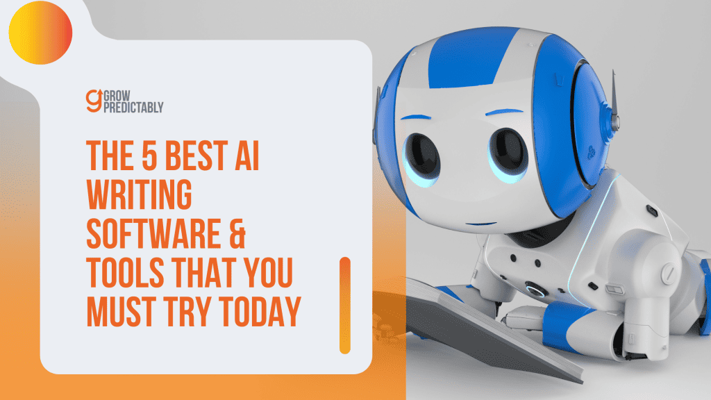 The 5 Best AI Writing Software & Tools for 2023