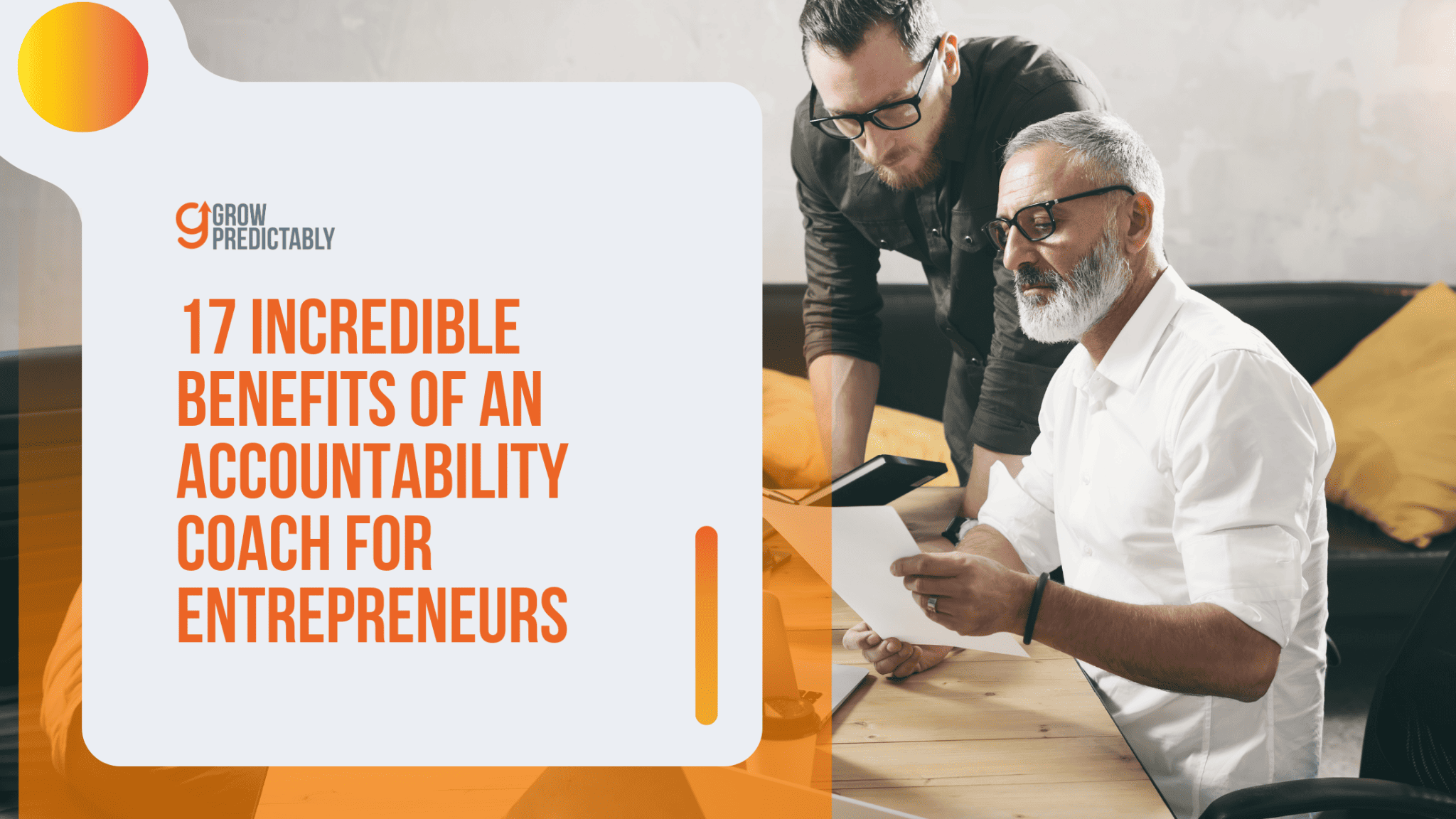 17 Incredible Benefits of an Accountability Coach For Entrepreneurs