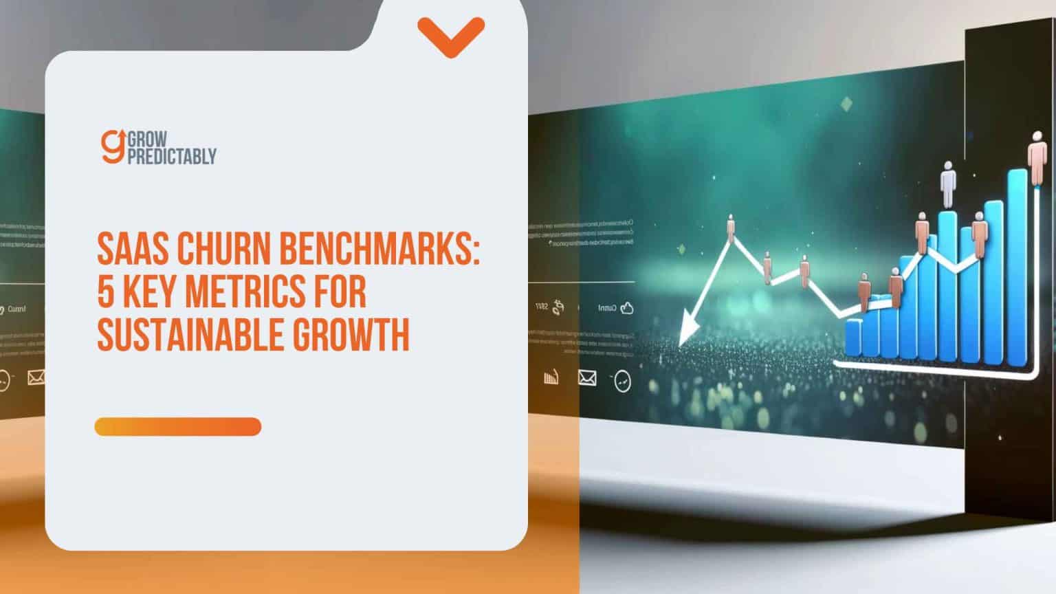 SaaS Churn Benchmarks: 5 Key Metrics for Sustainable Growth