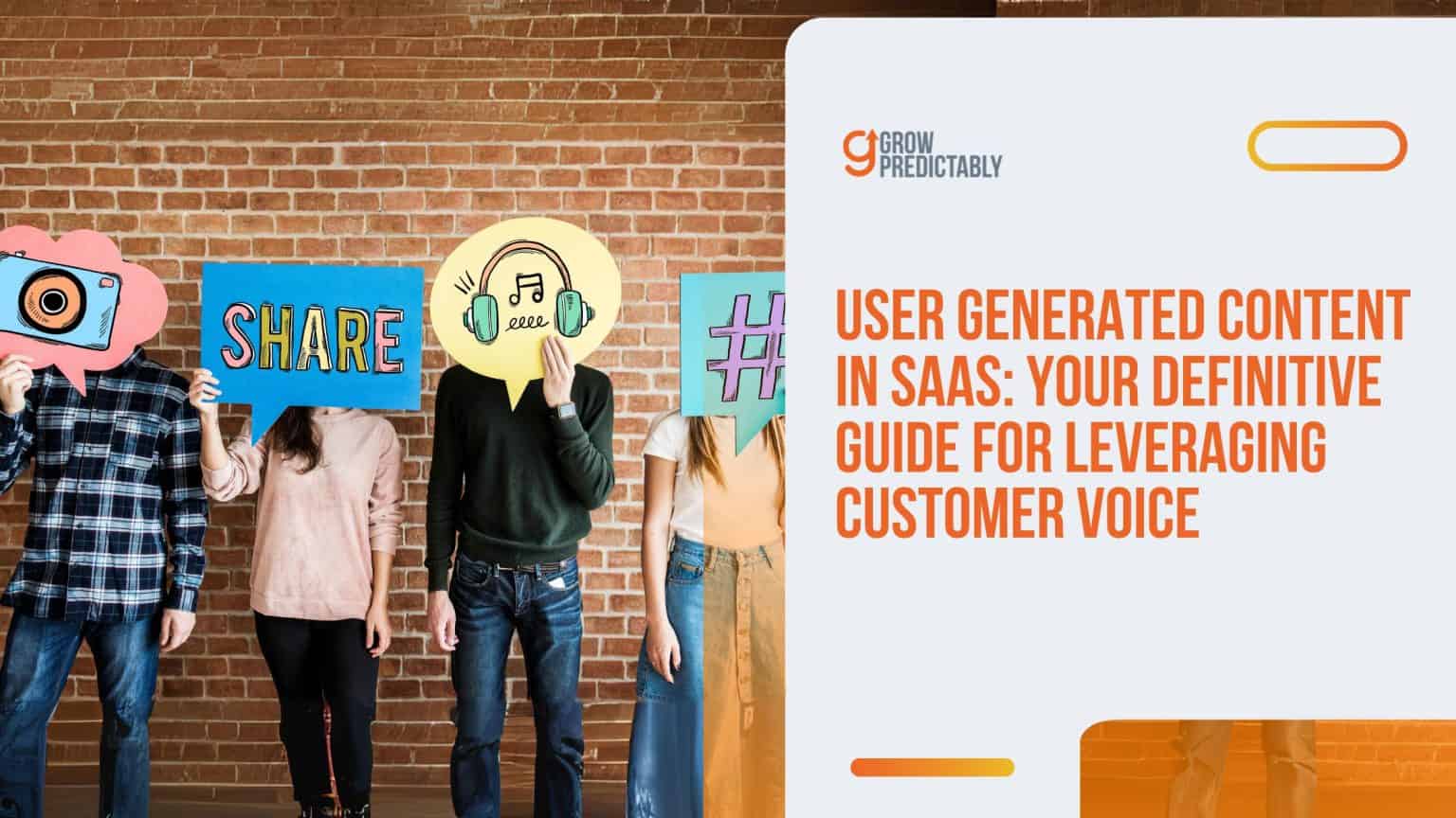 User Generated Content in B2B SaaS: The Definitive Guide for Leveraging Customer Voice