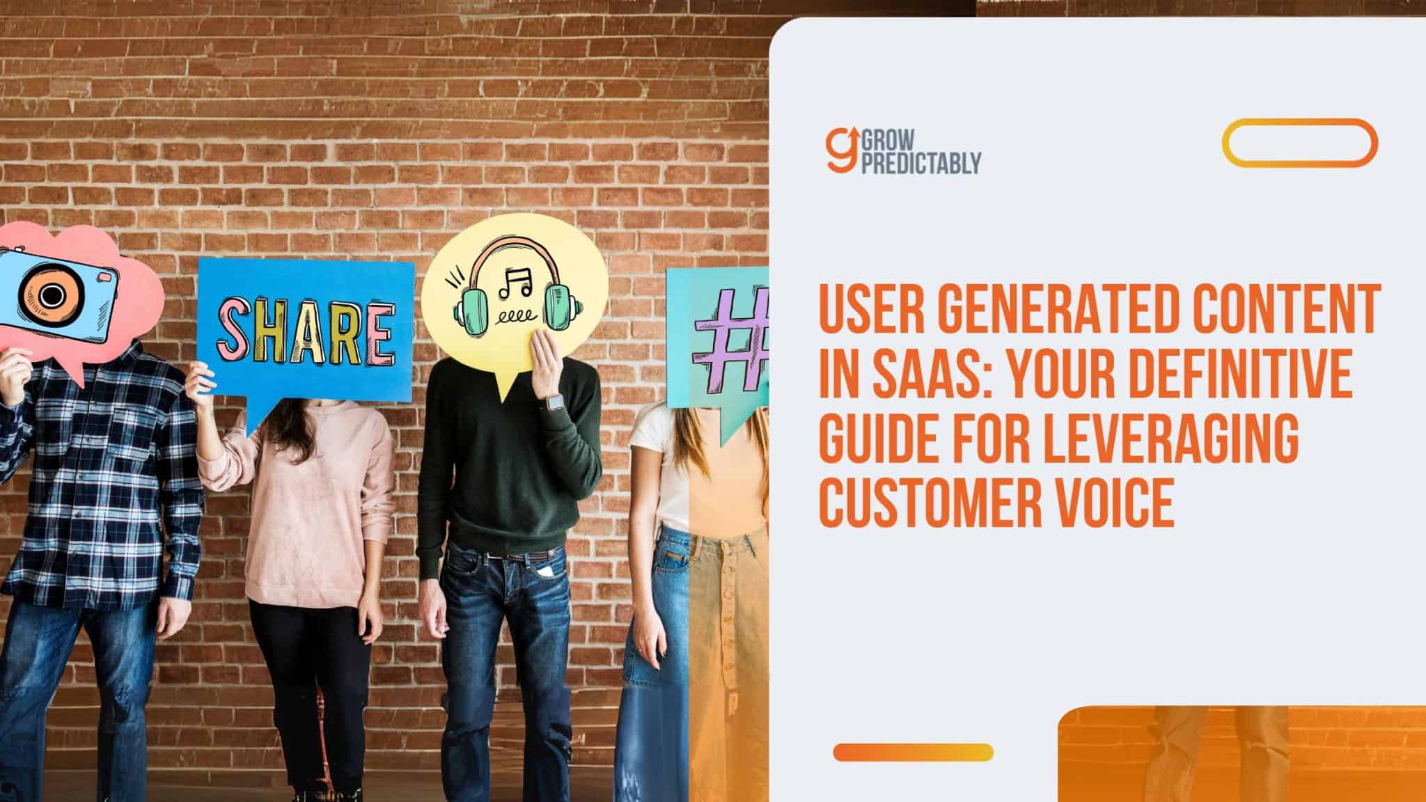 User Generated Content in B2B SaaS: The Definitive Guide for Leveraging ...