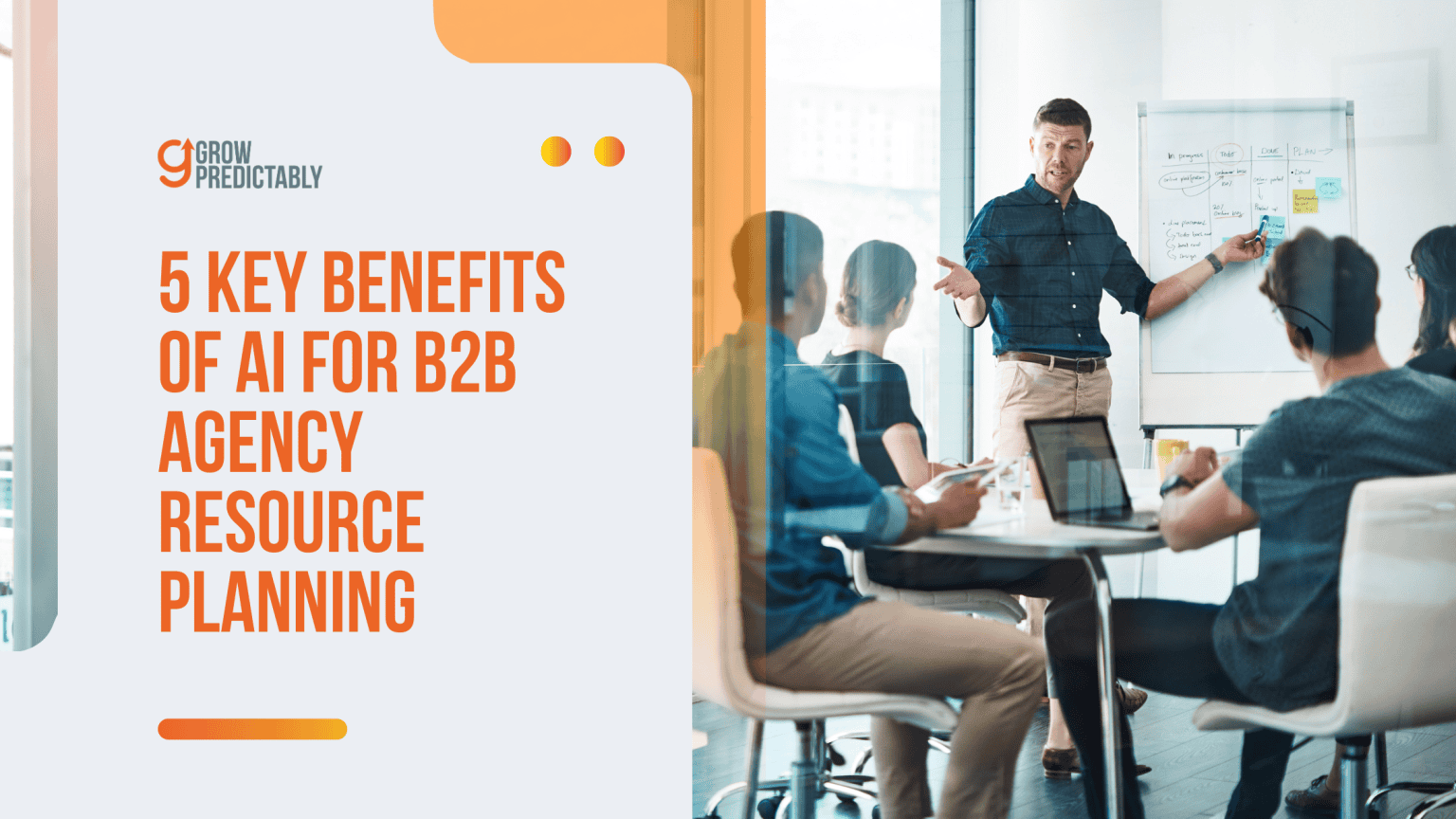 5 Key Benefits of AI for B2B Agency Resource Planning