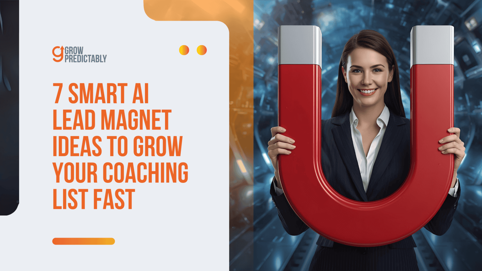 7 Smart AI Lead Magnet Ideas to Grow Your Coaching List Fast